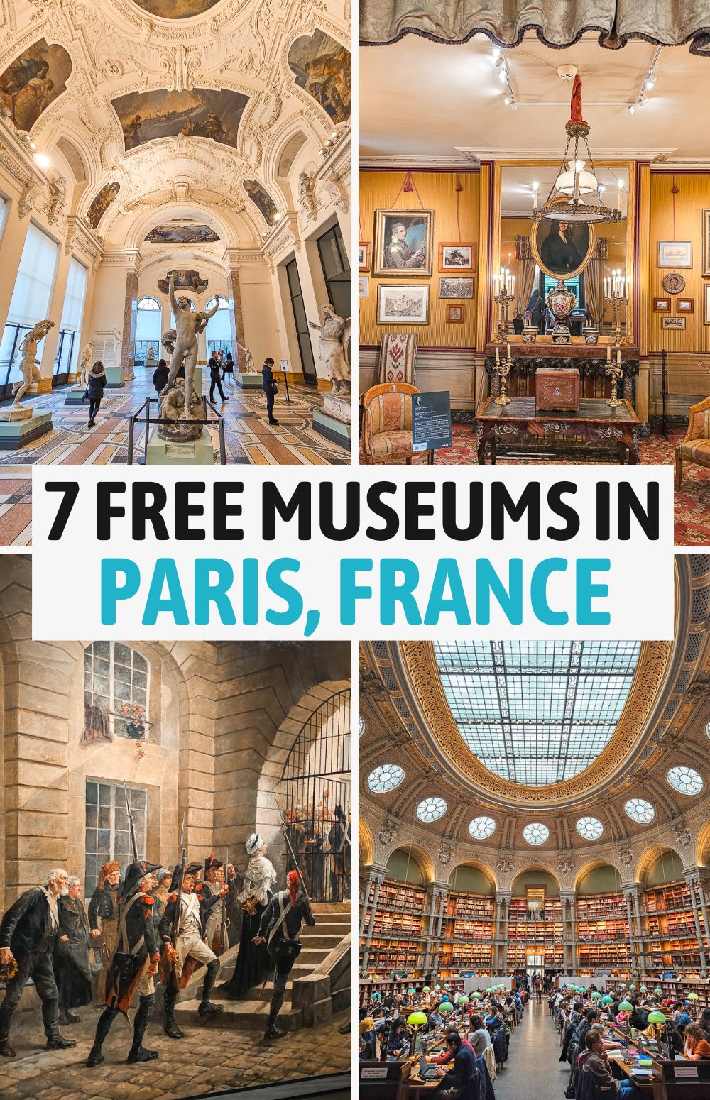 7 Incredible, Free Museums in Paris You Need to Visit