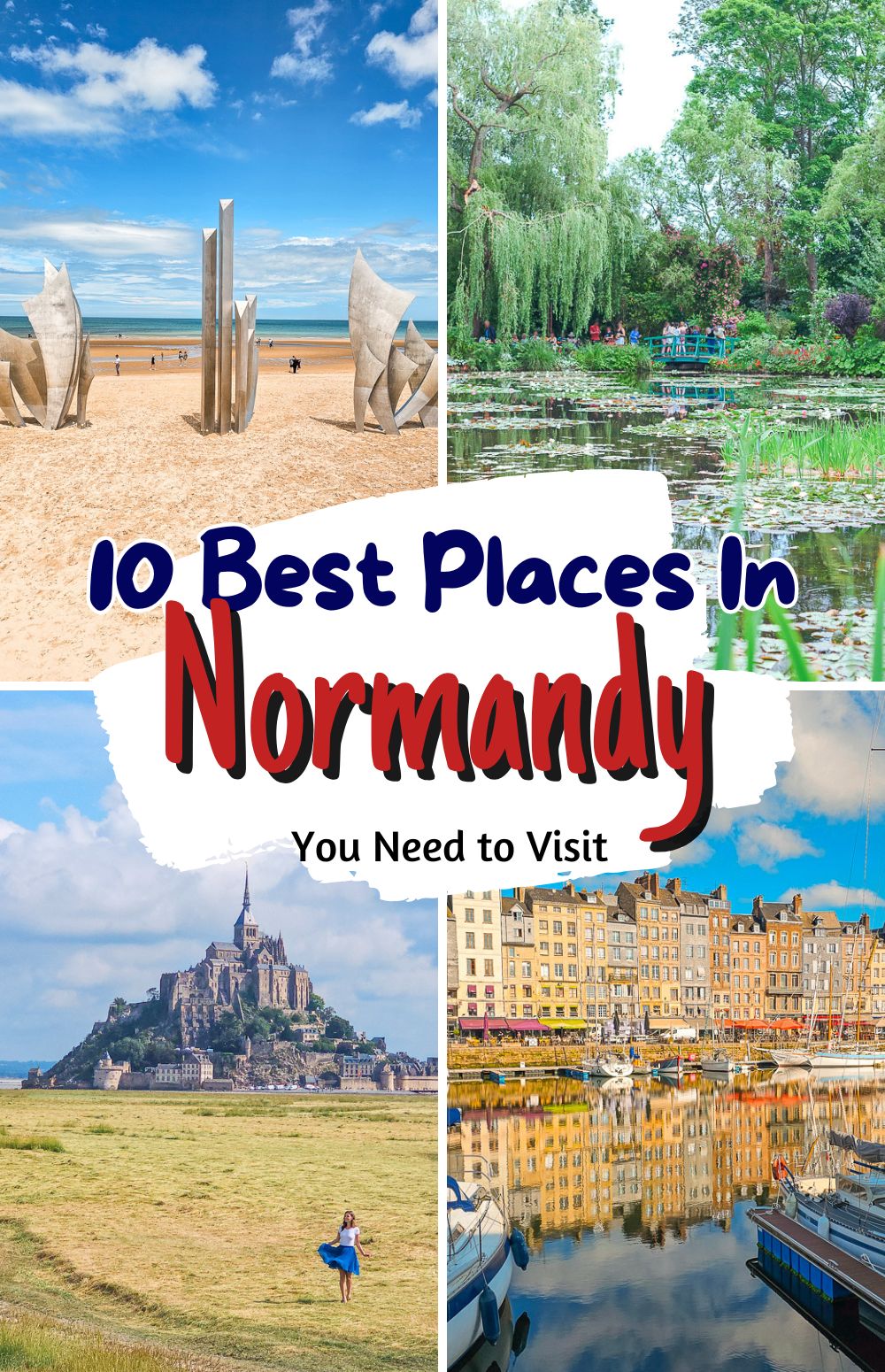 10 Unbelievable Places to Visit in Normandy
