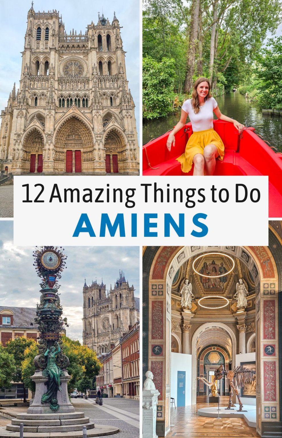 12 Unmissable Things To Do in Amiens, France