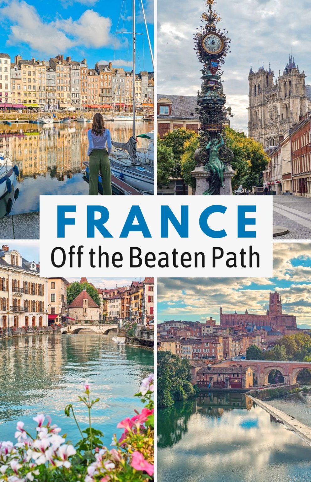 10 Off the Beaten Path Cities in France You've Probably Never Heard Of ...
